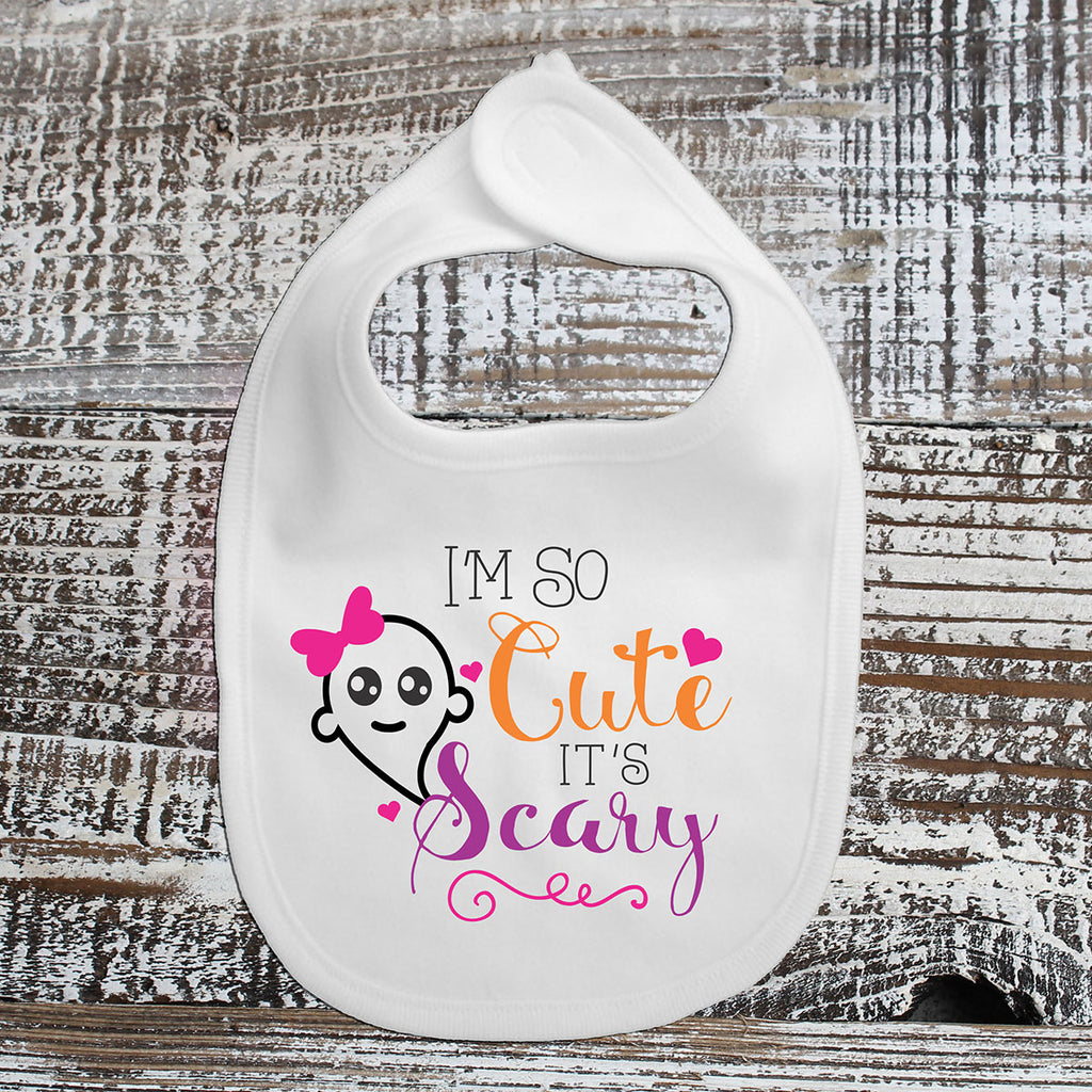 Baby Bib I m So Cute It s Scary Stamp Out